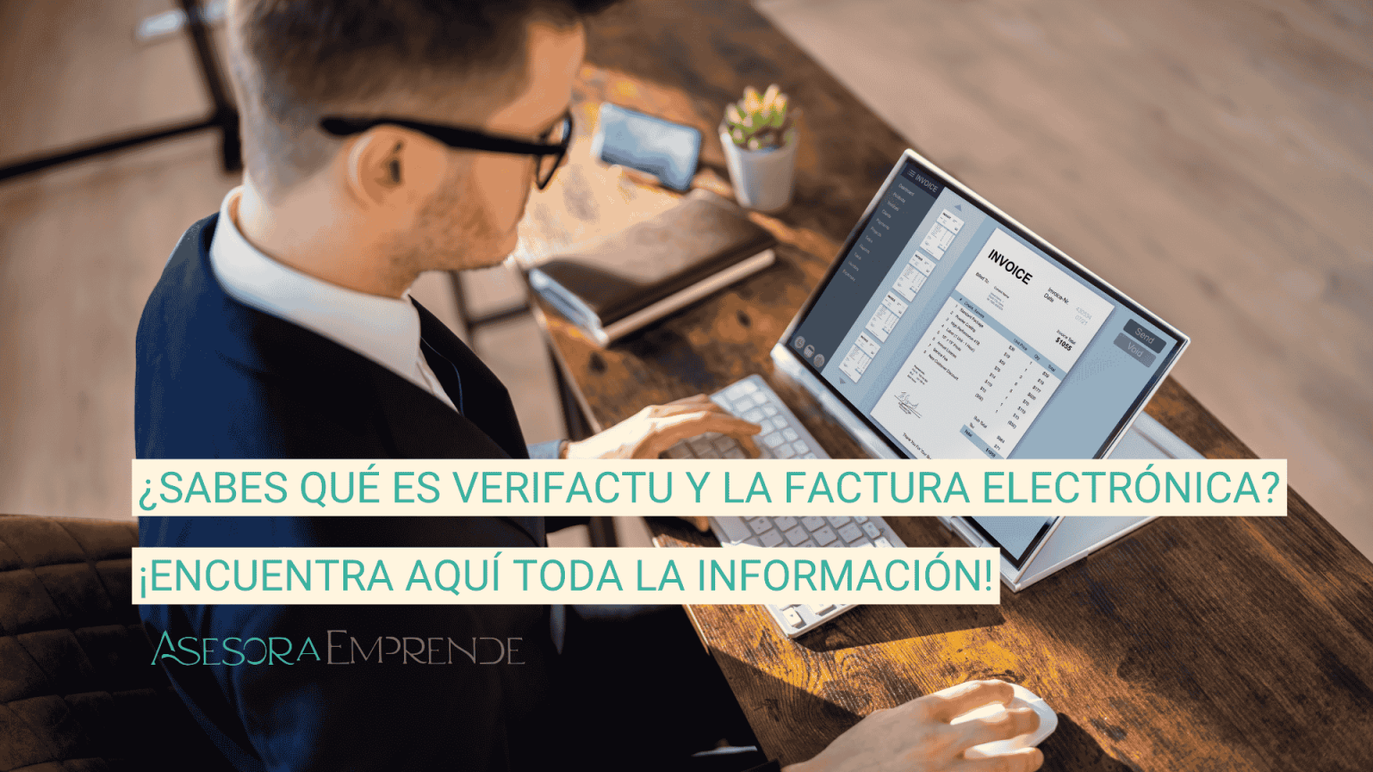 VERIFACTU en 2025: Qué es y cuándo será obligatorio